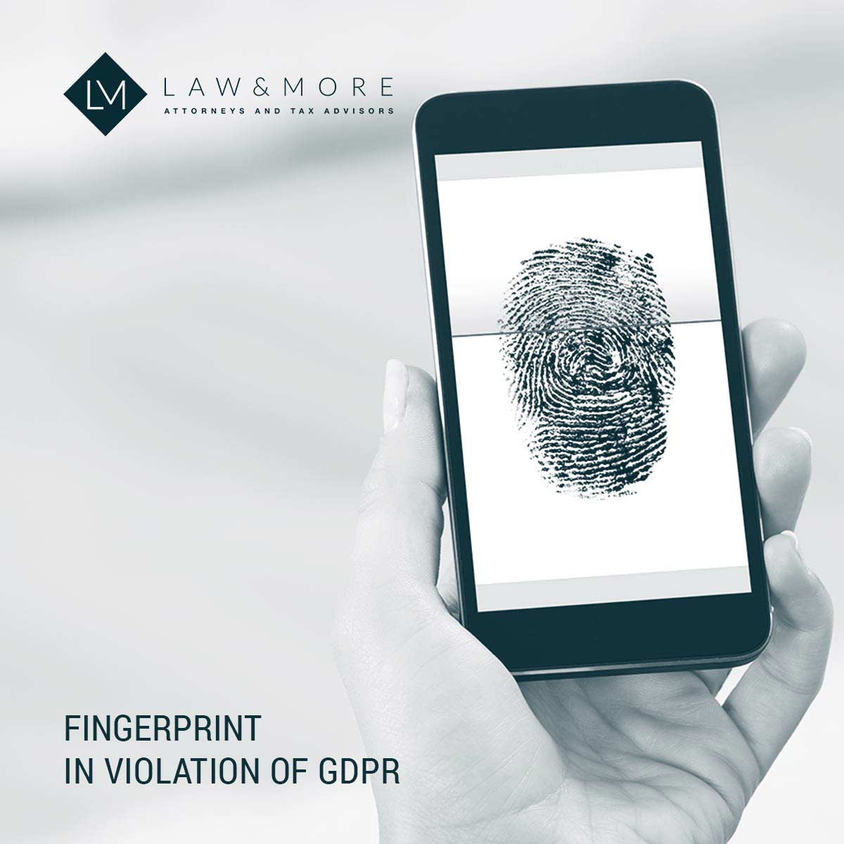 Fingerprint Scanning & GDPR: Is It Legal? - Law & More
